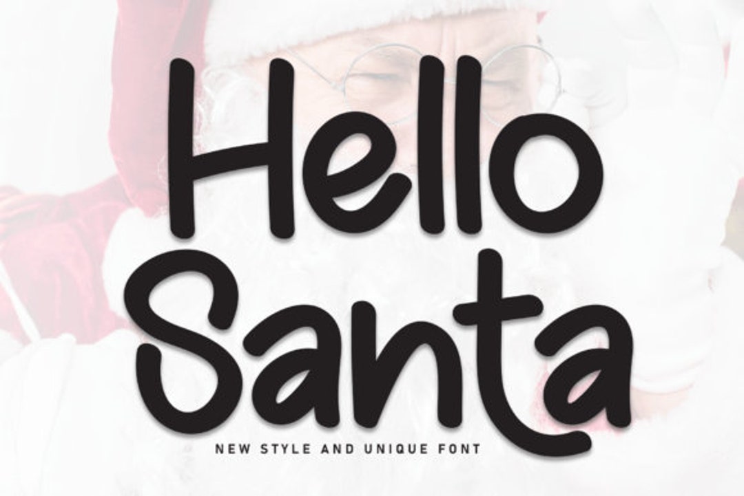 Hello Santa - Calligraphy Font, Script Font, Cricut Font Svg, Cursive ...