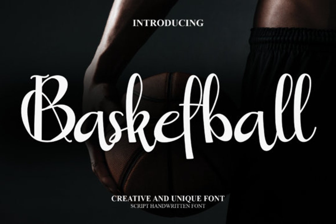 Basketball - Calligraphy Font, Script Font, Cricut Font Svg, Cursive ...