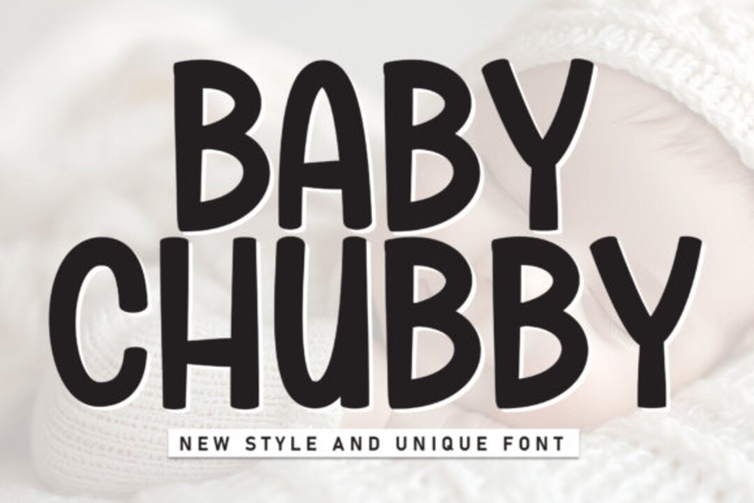 Baby Chubby - Calligraphy Font, Script Font, Cricut Font Svg, Cursive ...