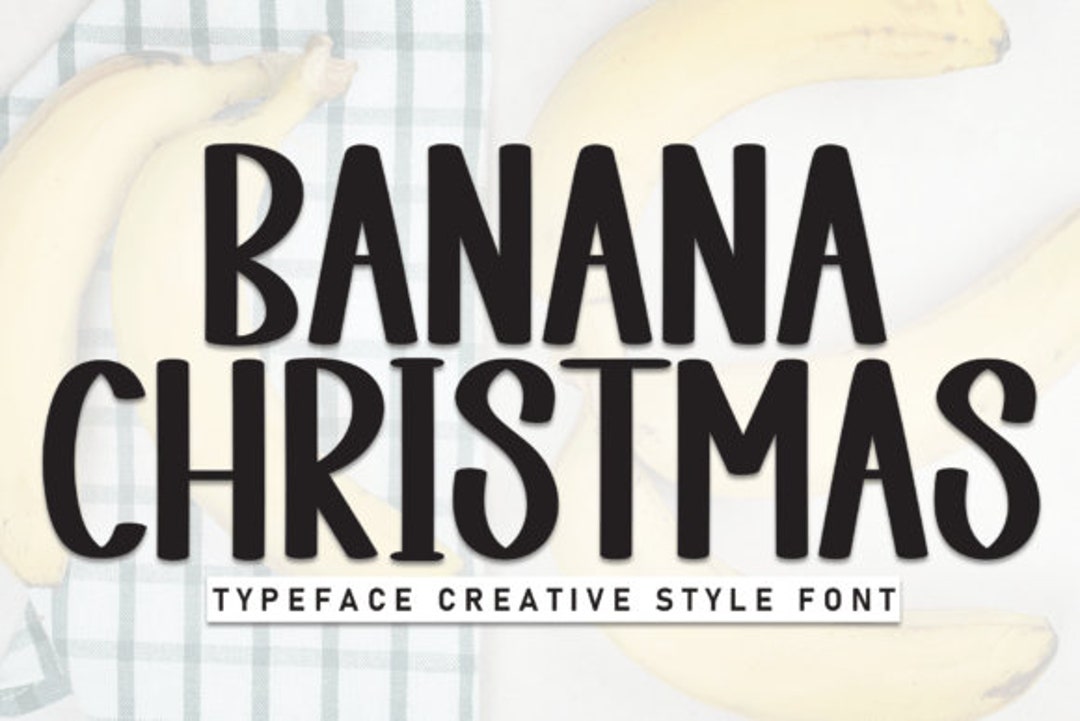 Banana Christmas Calligraphy Font, Script Font, Cricut Font Svg ...