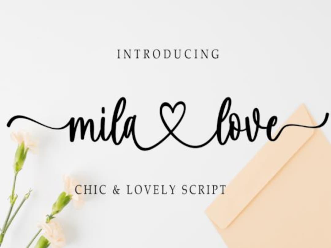 Mila Love - Calligraphy Font, Script Font, Cricut Font Svg, Cursive ...