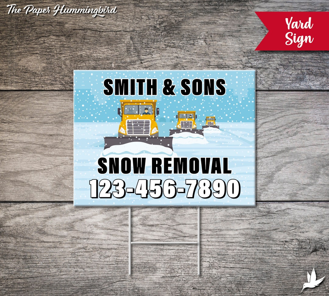 Snow Removal Yard Sign, Coroplast Sign With Metal H-stake, Snow Plowing ...
