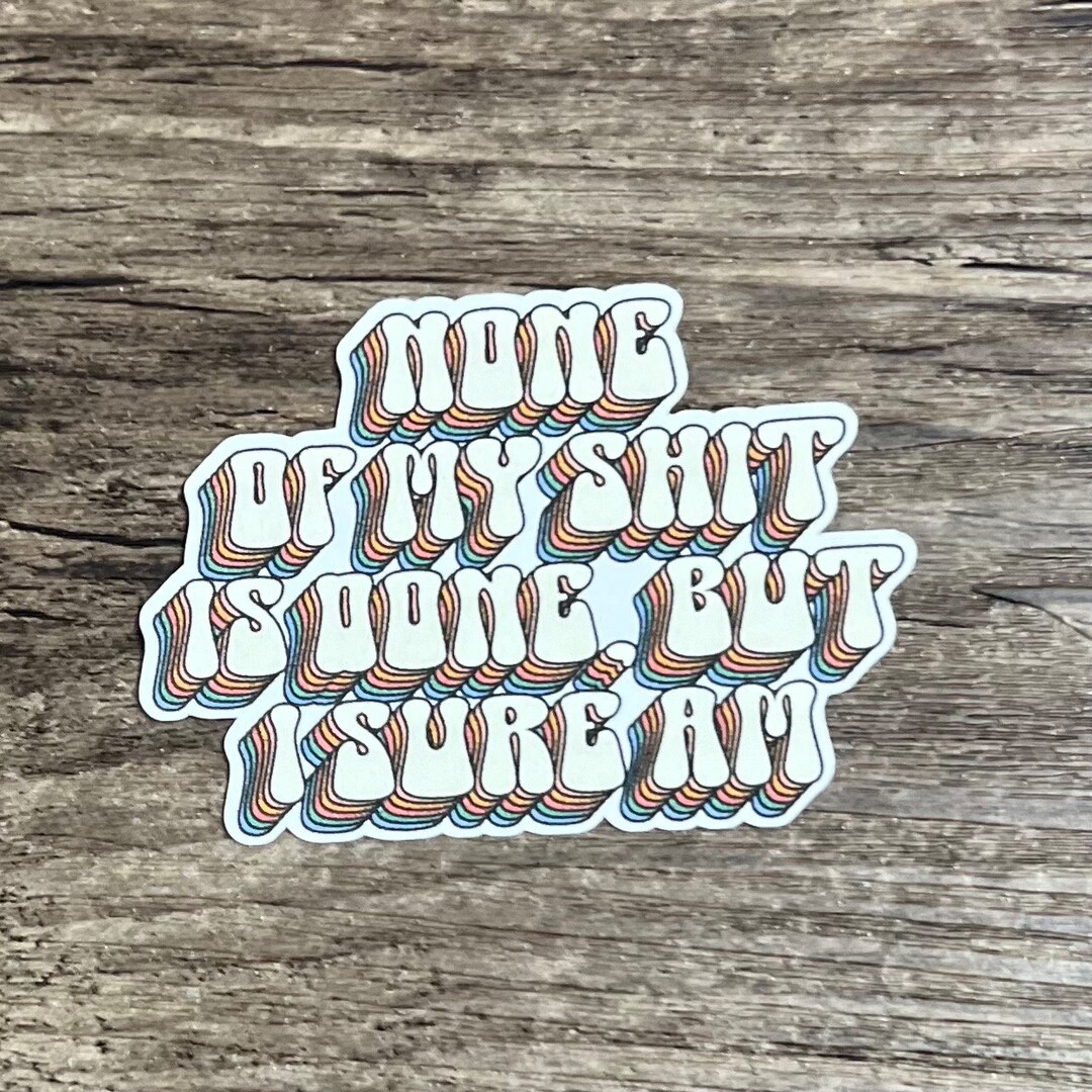 I'm Done Sticker, Retro Text Sticker, Tired Sticker, Typography Sticker ...