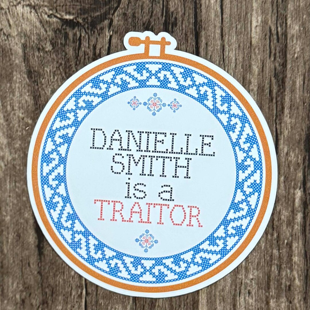 Danielle Smith Sticker, Traitor Sticker, Political Sticker, Cross ...
