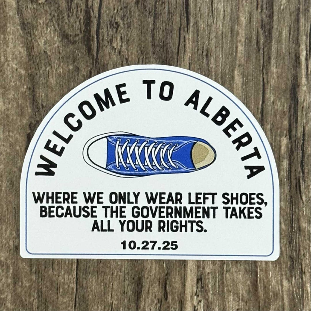 Alberta Sticker, No Rights Sticker, UCP Sticker, Government Sticker ...