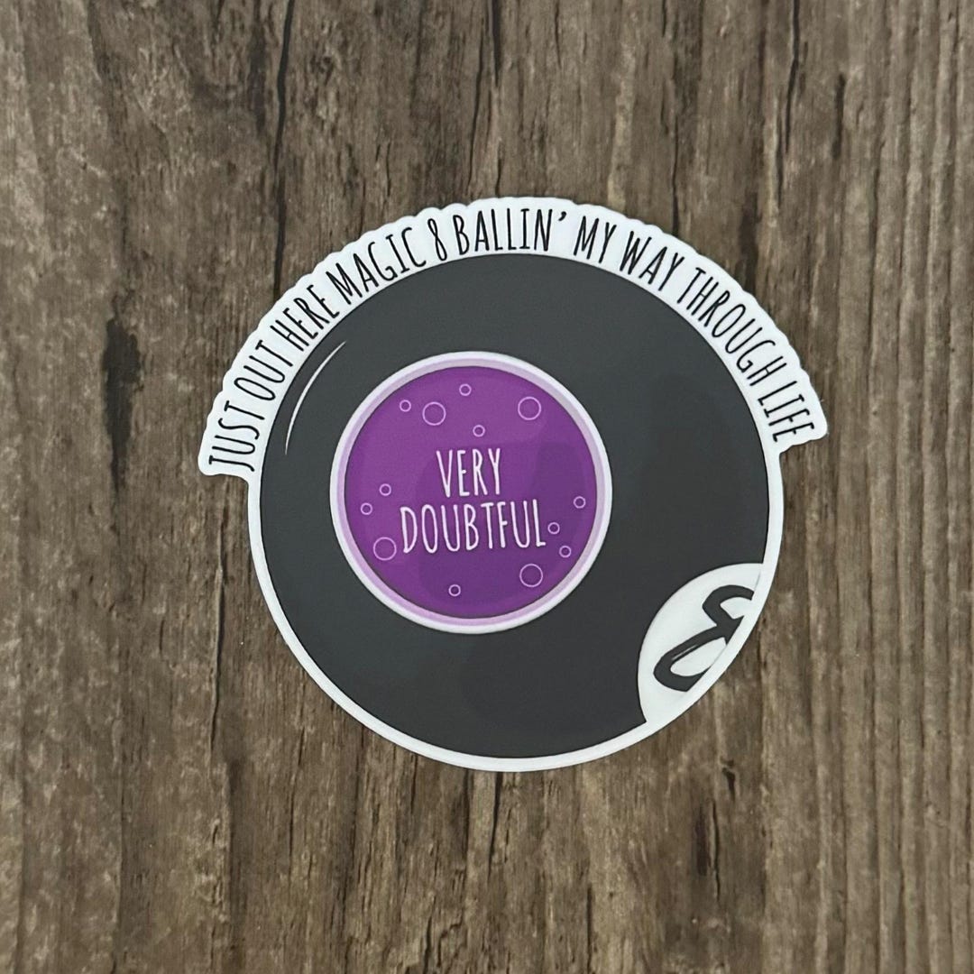 8 Ball Sticker, Life Sticker, Mental Health Sticker, Magic Ball Sticker ...