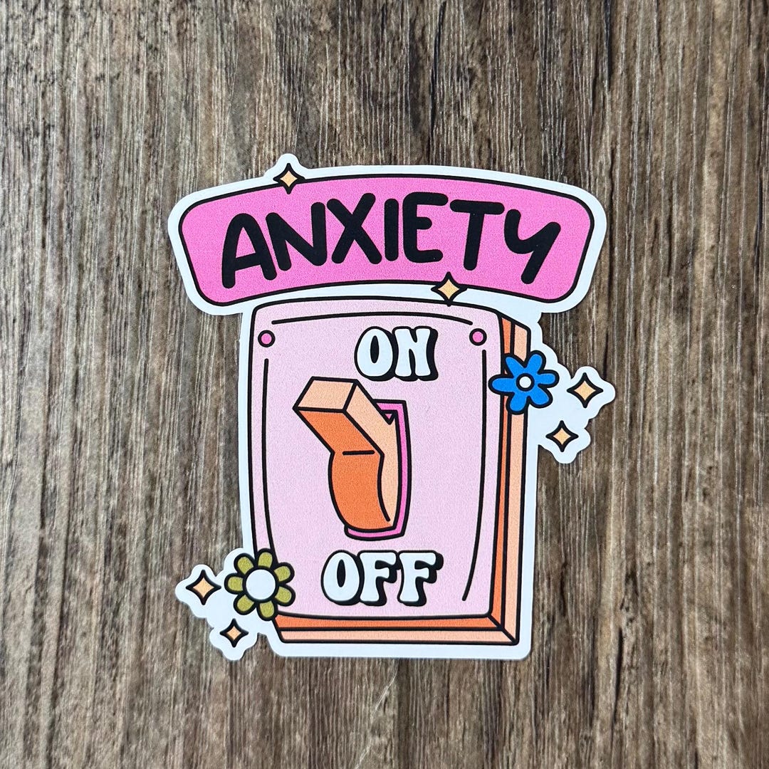 Anxiety Sticker, Anxiety Switch Sticker, on off Sticker, Mental Health ...