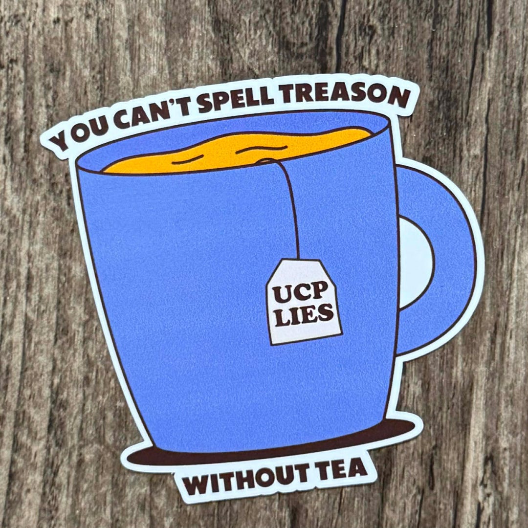 Danielle Smith Sticker, Traitor Sticker, Political Sticker, Tea Sticker ...