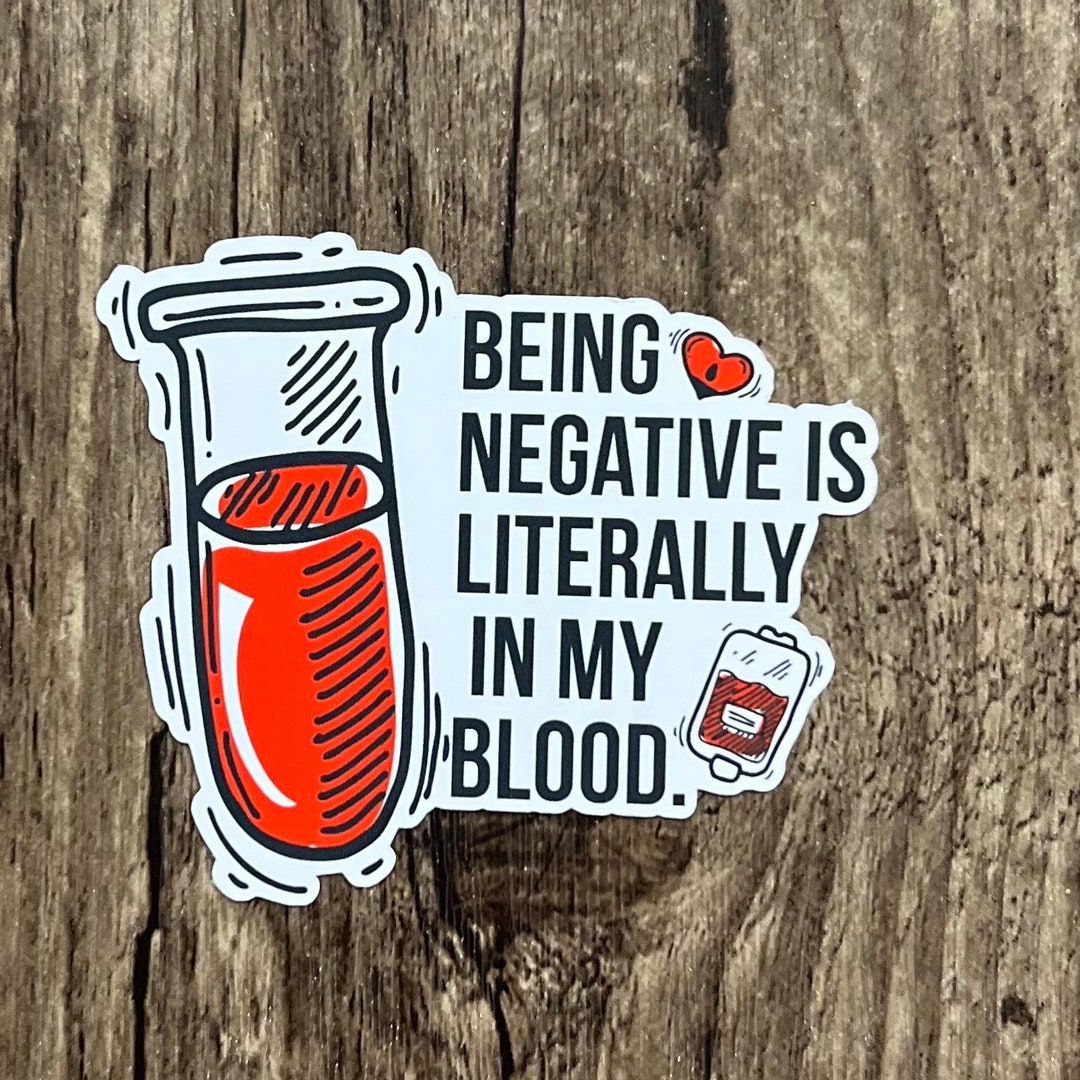 Negative Sticker, Negative Blood Sticker, Blood Type Sticker, Mental ...