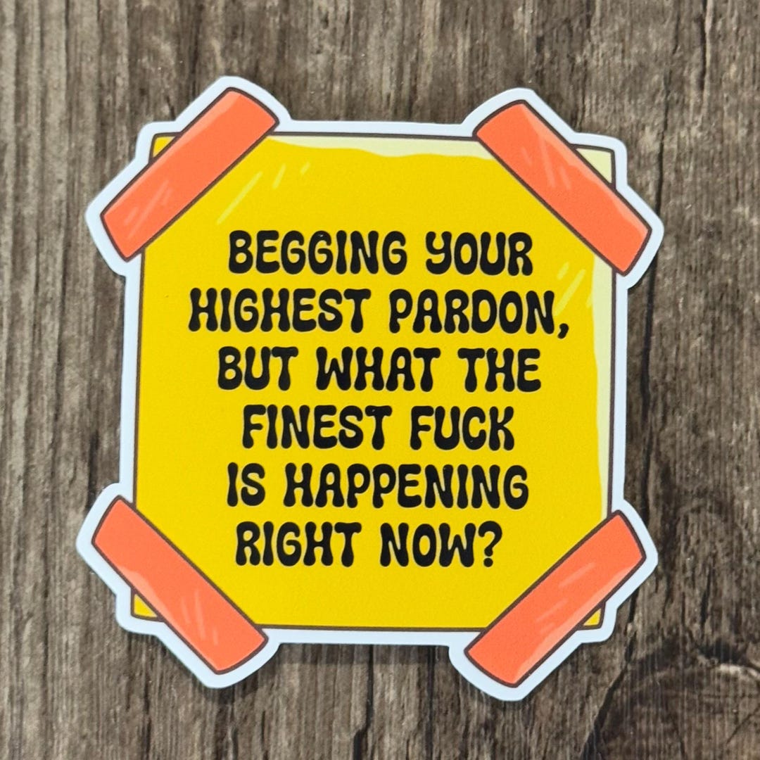 Beg Your Pardon Sticker, Post-it Sticker, WTF Sticker, Laptop Sticker ...