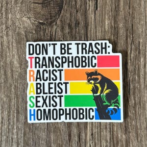 Don't Be Trash Sticker, Pride Sticker, Pride Month, LGBT, 2SLGBTQ Merch ...