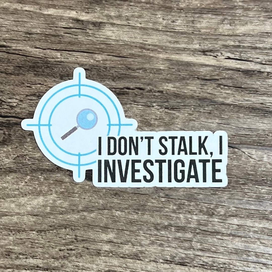 Investigate Sticker, Cute Sticker, Die Cut Sticker, Laptop Sticker ...