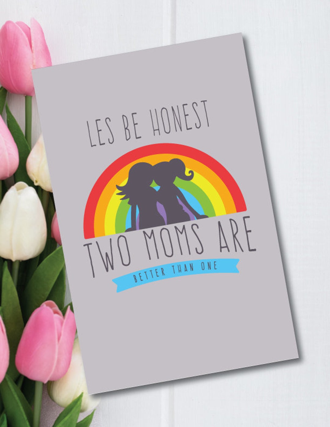 Lesbian Mothers Day Gay Mothers Day Card Digital Download Paper Card