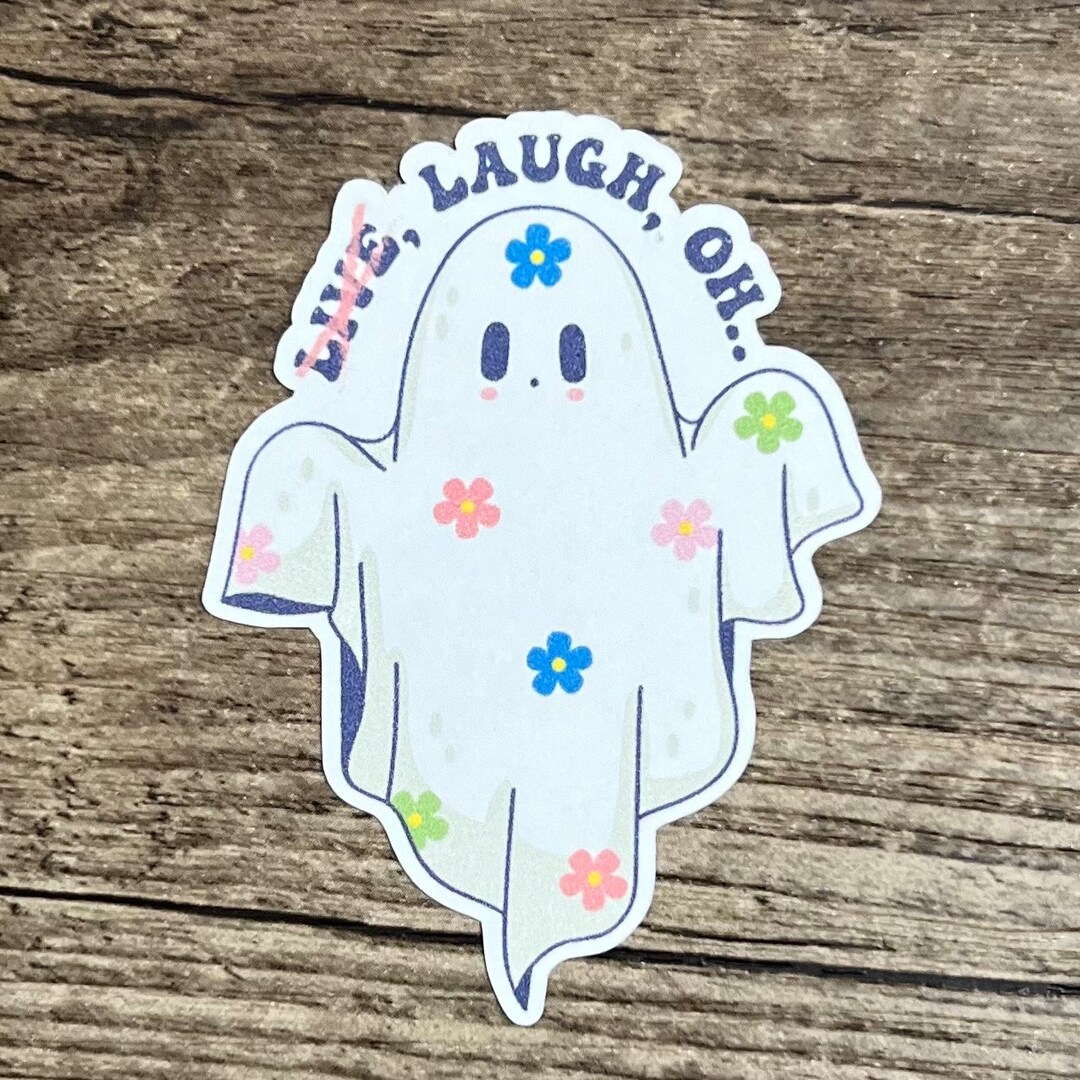 Ghost Sticker, Cute Ghost Sticker, Live Laugh Sticker, Funny Ghost ...