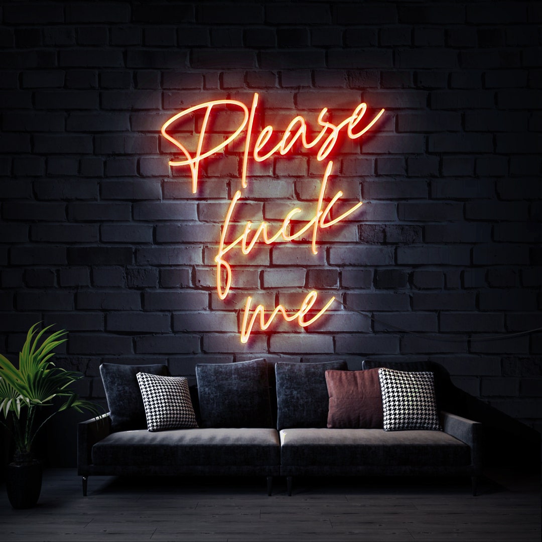 Please Fuck Me Neon Sign,fuck Me Led Sign,fuck Me Neon Light,custom ...