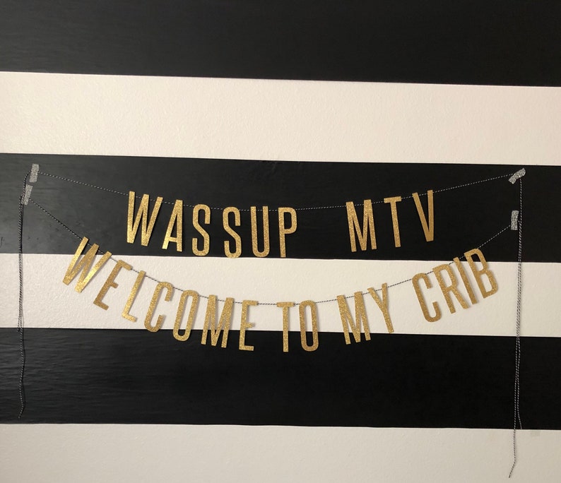 Wassup Mtv Welcome To My Crib Banner Mtv Music Television Etsy