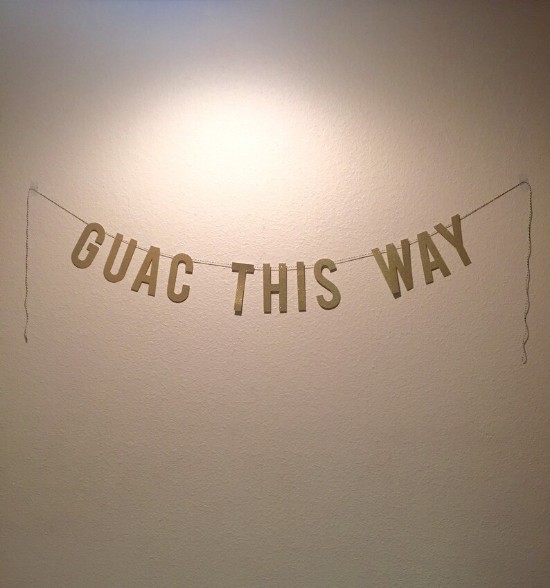 Guac This Way Banner Guacamole Fiesta Aerosmith Guac | Etsy