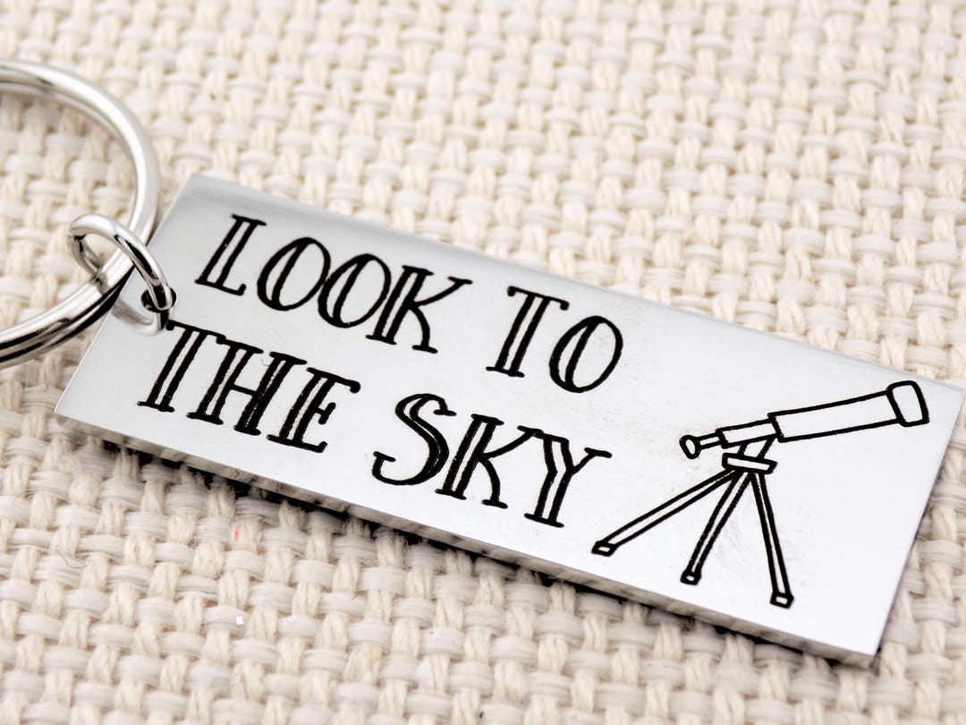 Look to the Sky, Astronomy Keychain, Science Themed Laser Engraved ...