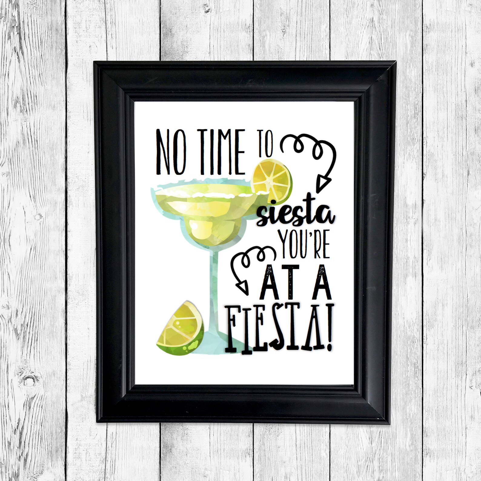 No Time to Siesta You're at a Fiesta /margarita Birthday Party Word Art ...