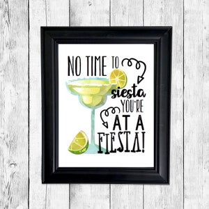 No Time to Siesta You're at a Fiesta /margarita Birthday Party Word Art ...