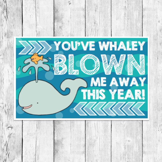 You've WHALEY Blown Me Away End of Year Gift Labels/ | Etsy
