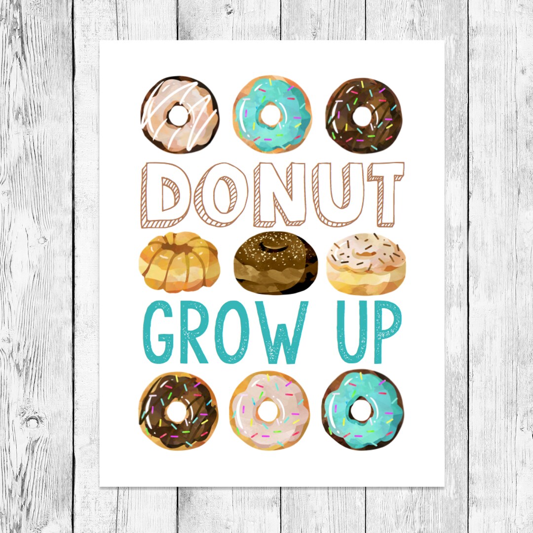 Donut Grow Up/ Doughnut Party Pun Word Art/ Printable/ Boy First ...