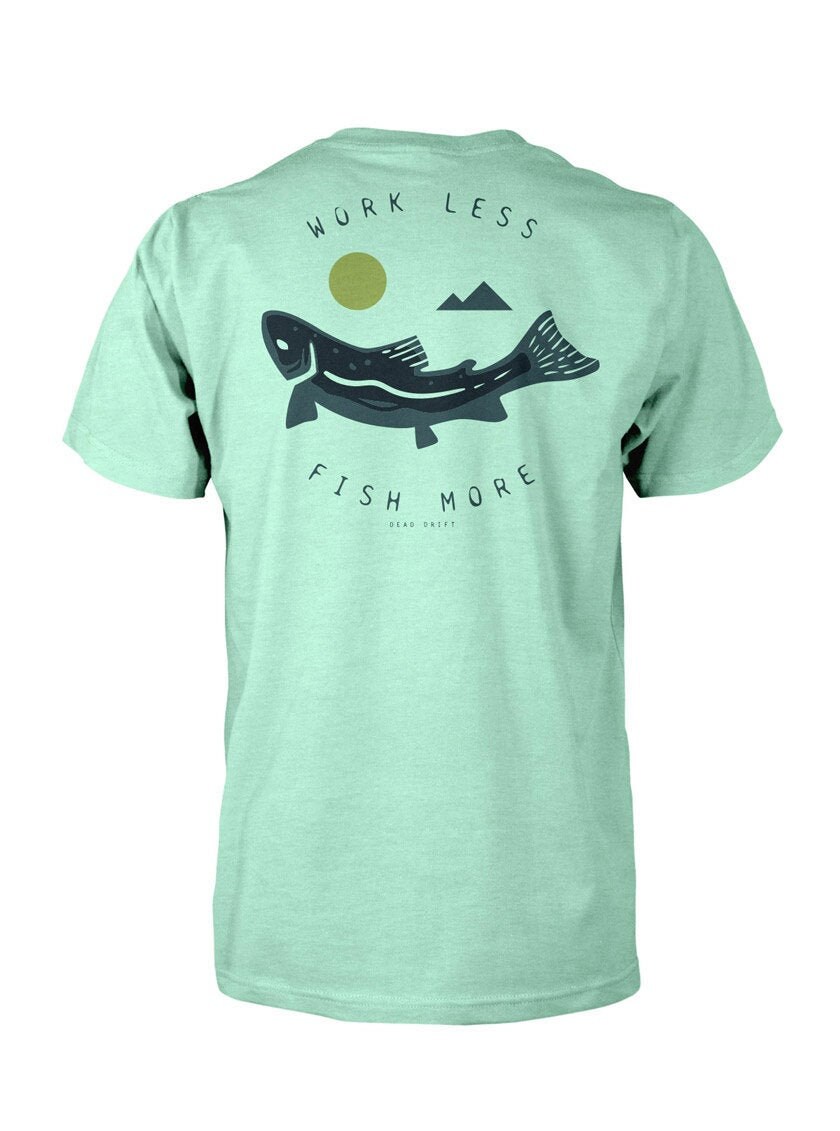 Work Less Fish More Tee | Etsy