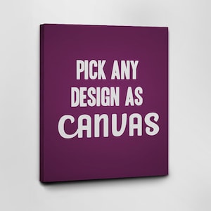 Canvas 8x10" Pick Any - Stretched and Ready for Hanging Art Print ...