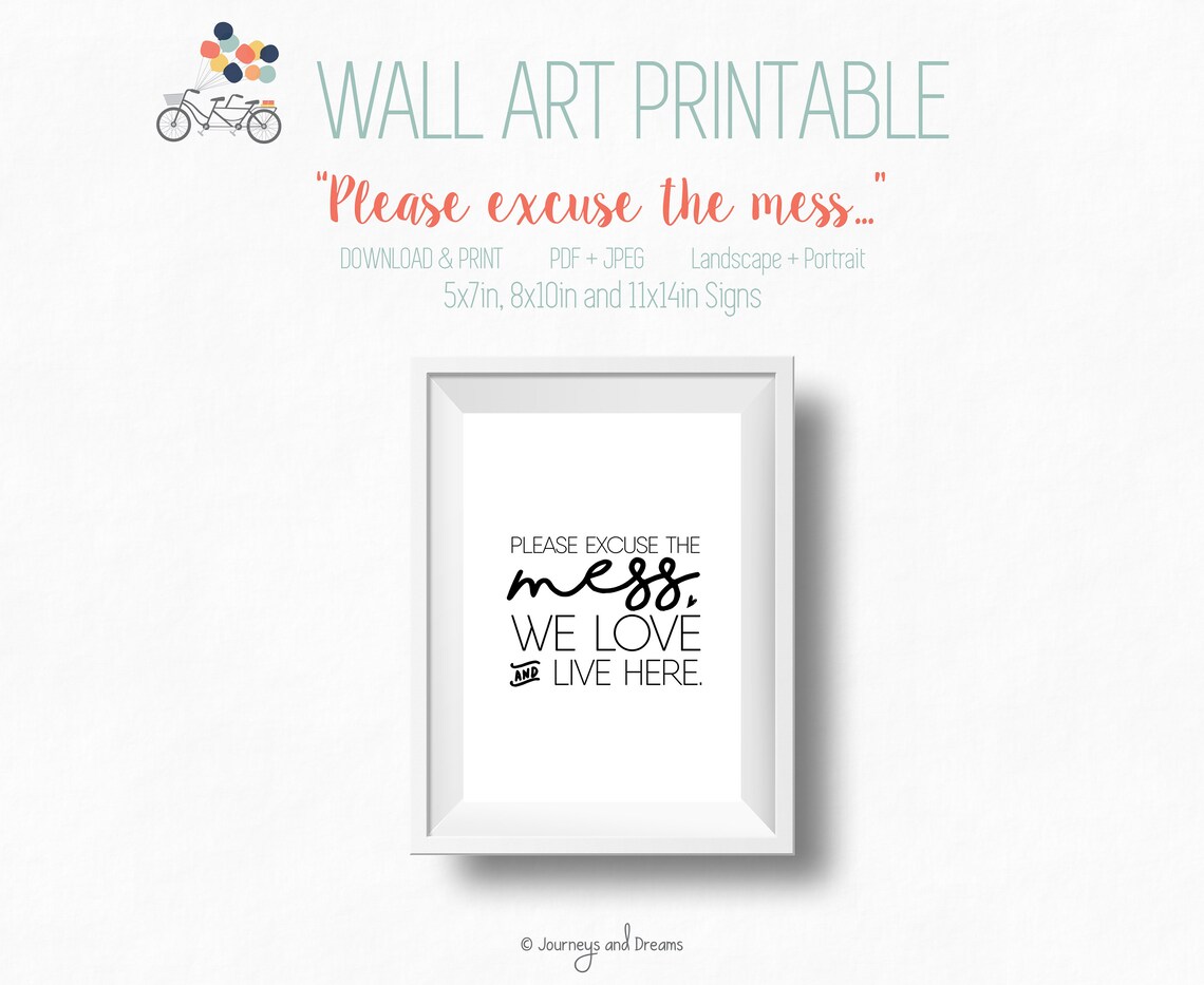 Please Excuse the Mess . Wall Art . Typography . PRINTABLE . DIGITAL ...