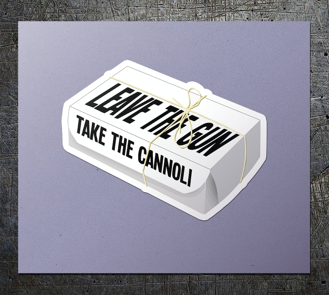 Cannoli Vinyl Sticker Vinyl, , Free Shipping, Stickers,movie Quotes ...