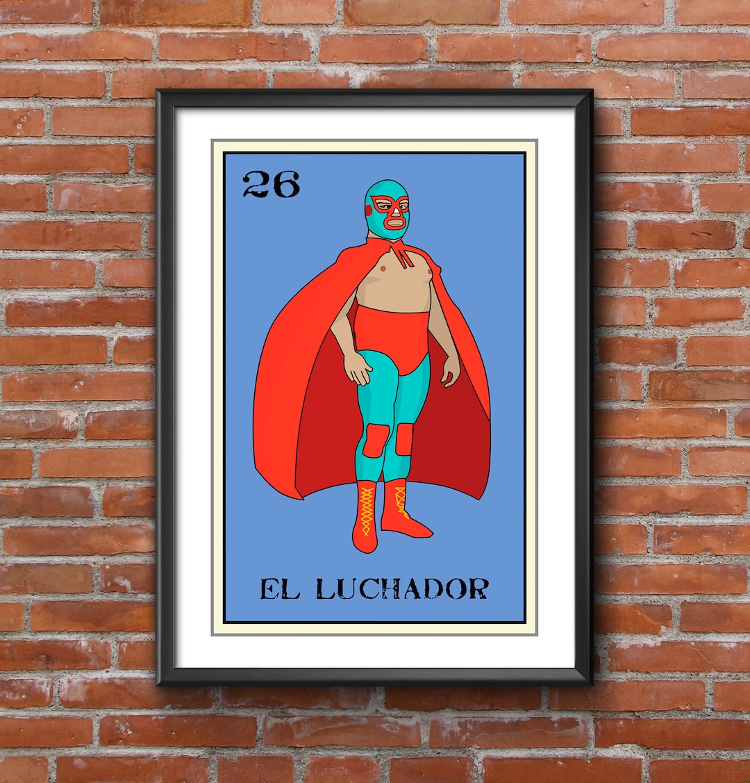El Luchador Ver. 2 loteria 13x19 Art Print,loteria Art,loteria Print ...