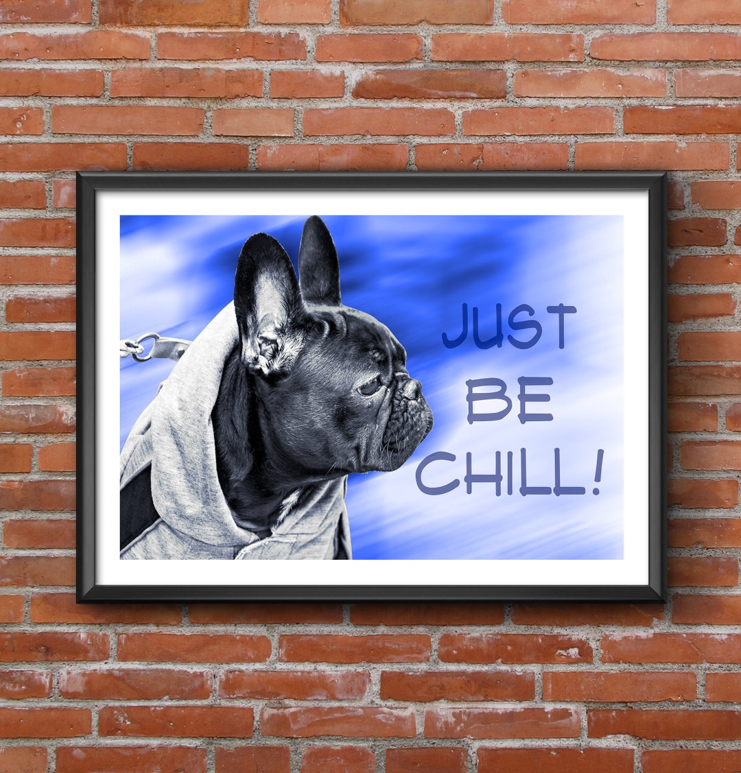 Just Be Chill 13x19 Art Print,matte Paper,archival Ink,always Be Chill ...
