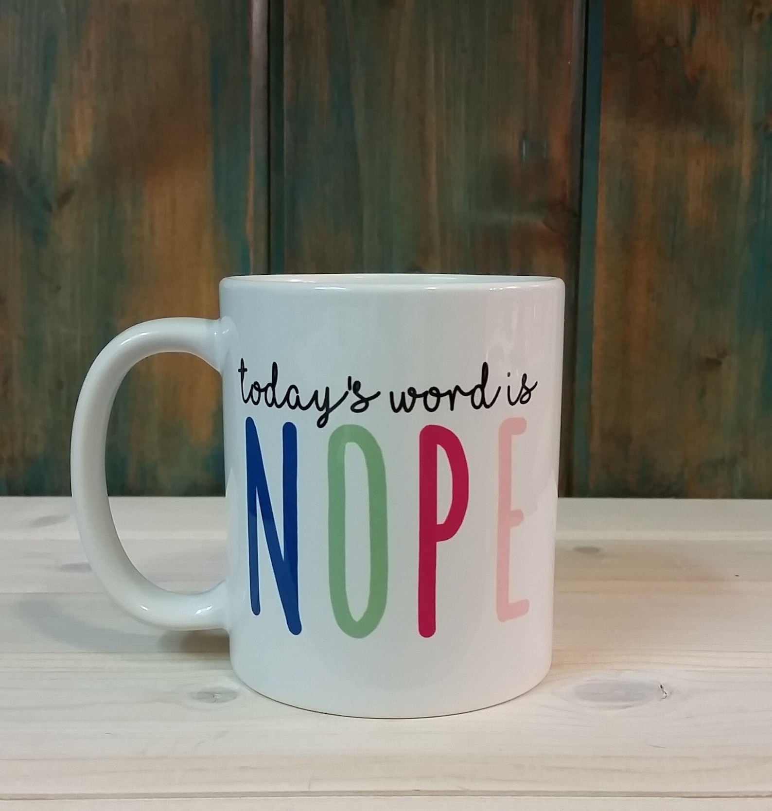 Today's Word is Nope Mug, Funny Mug, Nope Not Today, Office Mug, Work ...