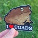 I LOVE TOADS STICKER, Toad Bumper Sticker, American Toad Vinyl Sticker ...