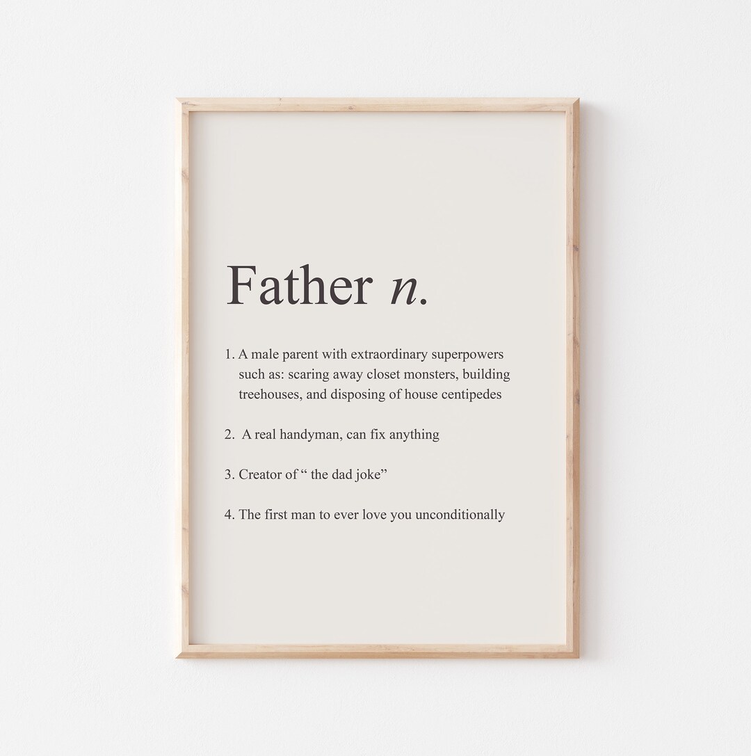 Father Definition Print, Father Print, Dad Definition, Father's Day ...