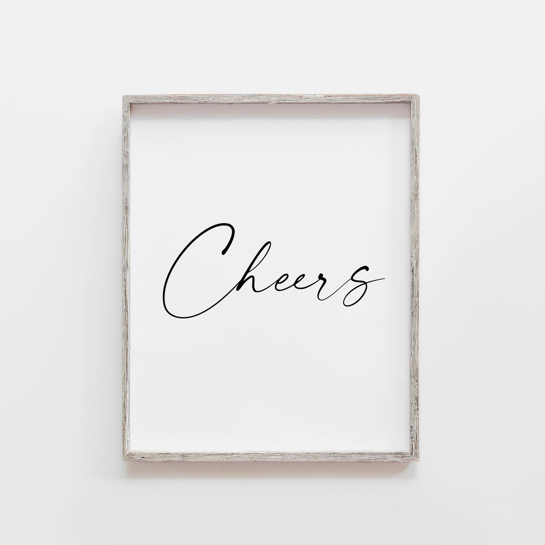 Cheers Print, Cheers Sign, Wine Print, Drink Sign, Black and White, Bar ...