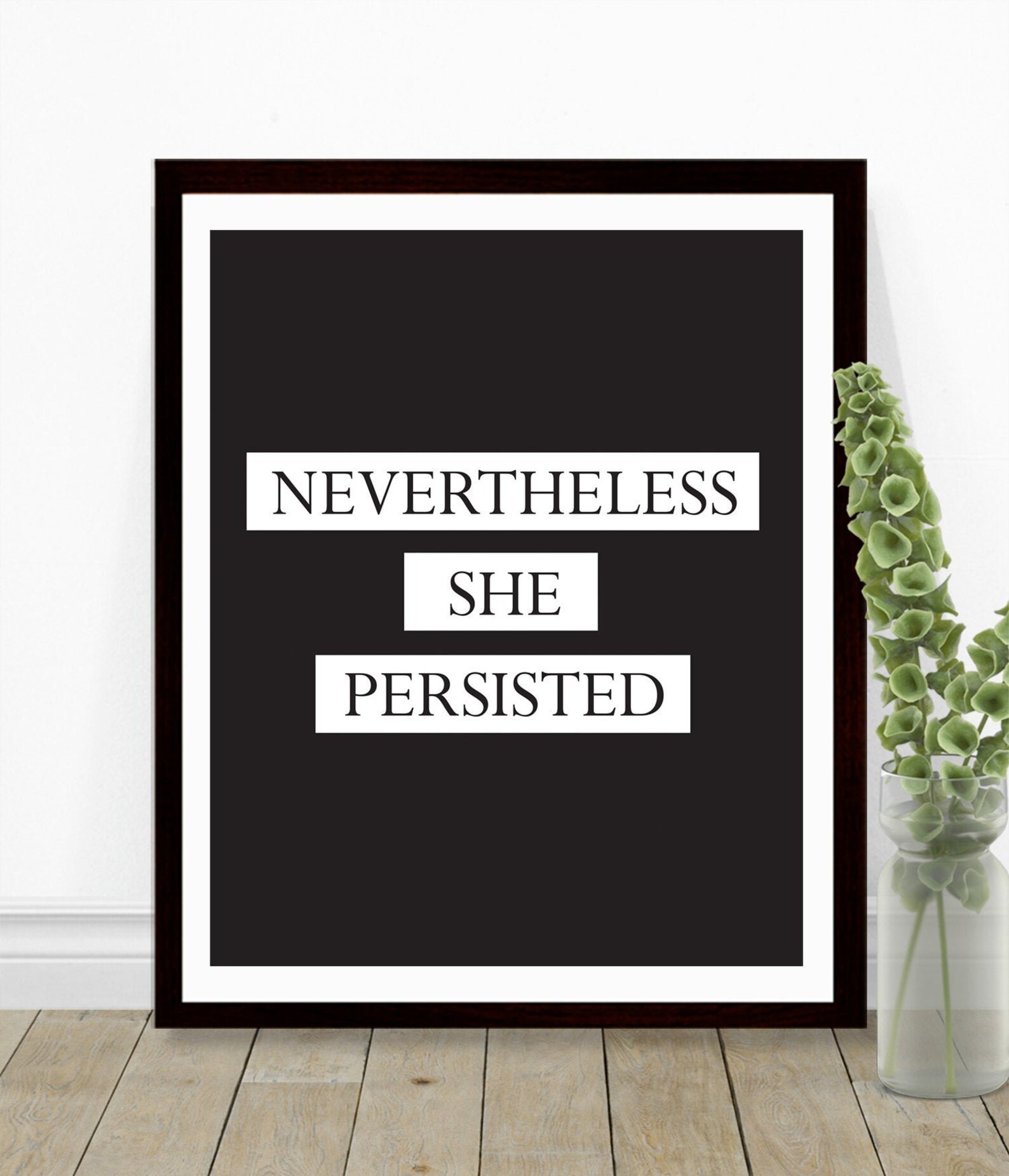 Nevertheless She Persisted Feminism Print Feminist Art - Etsy