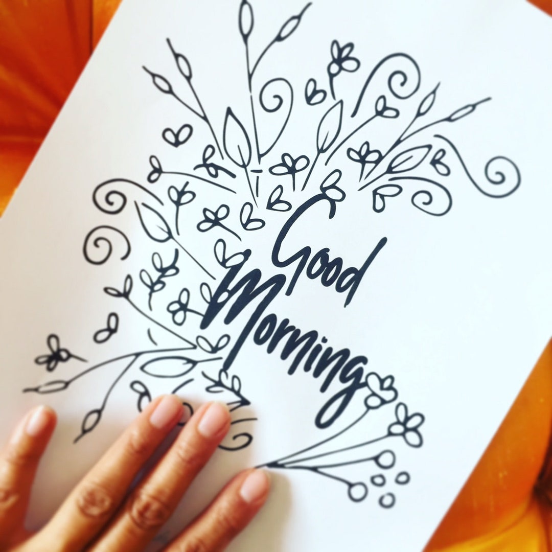 Good Morning , dessin numérique pour impression immédiate, format A3 ...