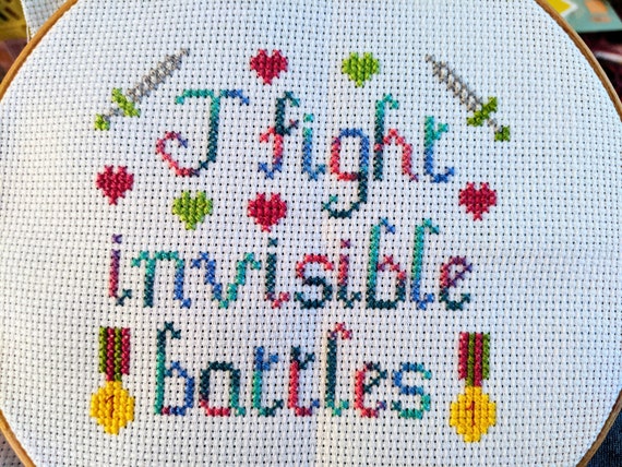I Fight Invisible Battles Cross Stitch Pattern PDF Instant | Etsy