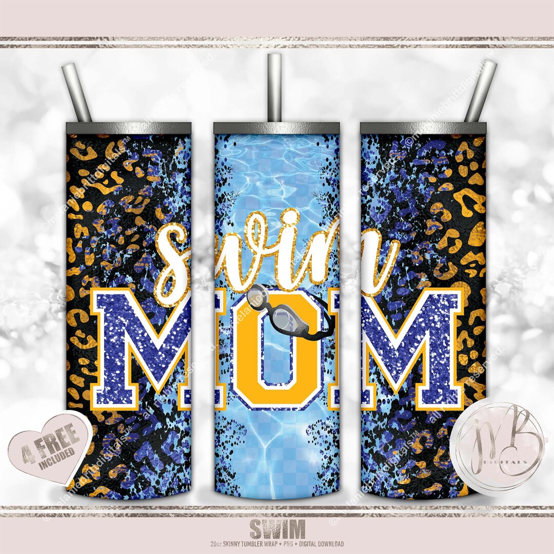 Swim MOM 20oz Skinny Sublimation Tumbler Wrap PNG Download Swim Goggles ...
