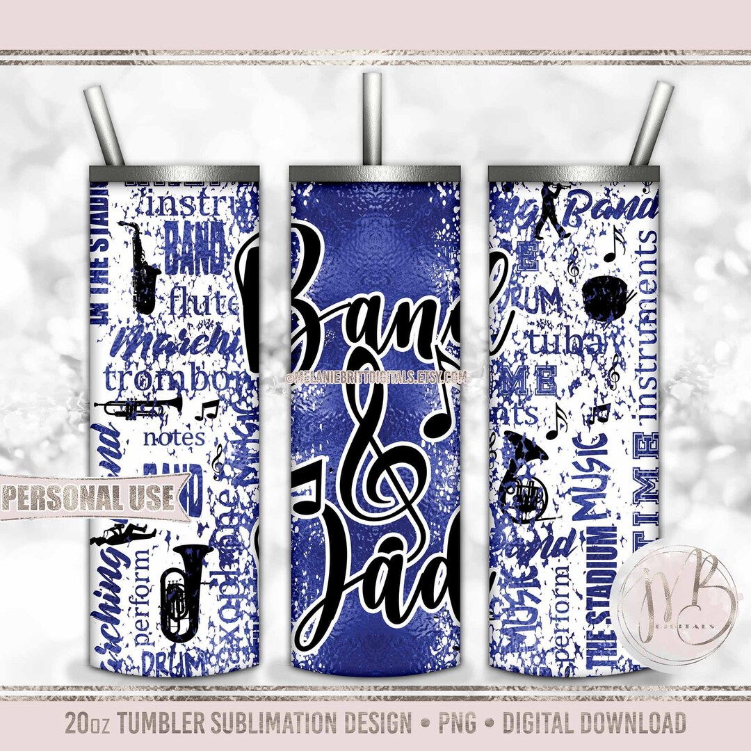 Royal Blue Band DAD 20oz Skinny Tumbler Wrap Sublimation PNG Download ...