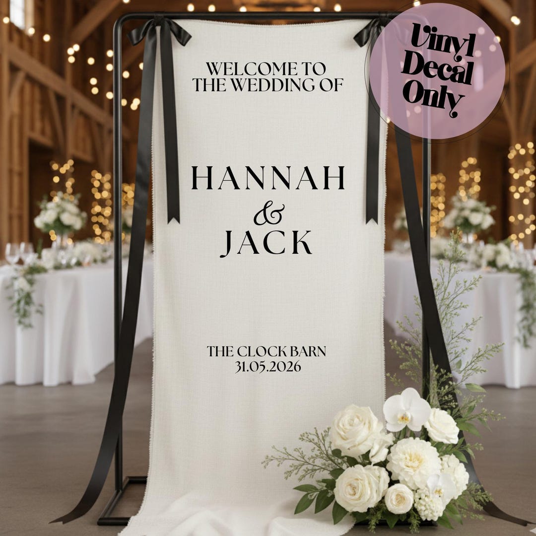 Fabric Wedding Welcome Sign Heat Transfer Vinyl Decal: Custom Elegant ...