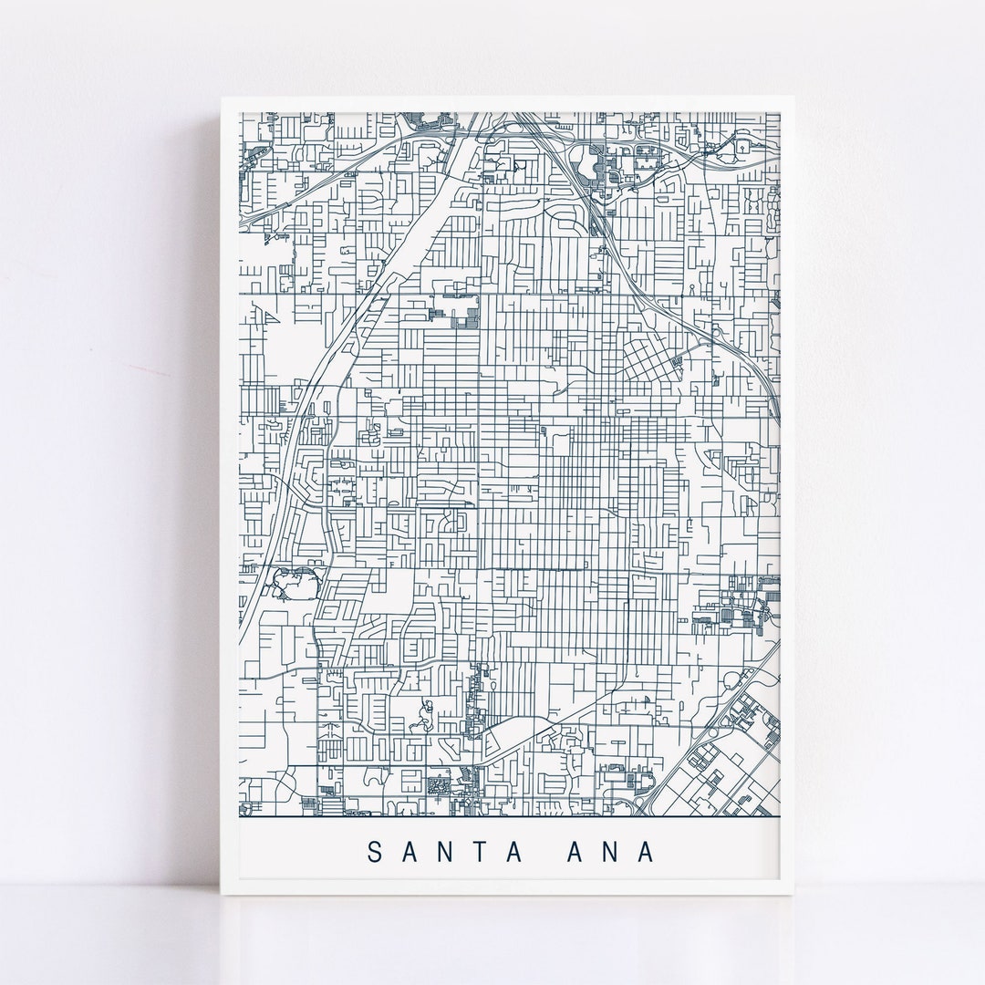 SANTA ANA CALIFORNIA Map - Customizable City Map, High Quality Giclee ...