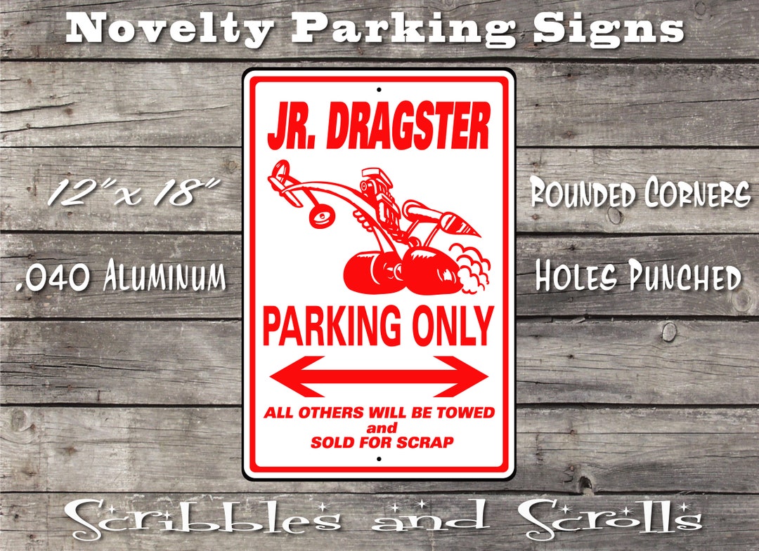 Jr Dragster Parking Sign, Racing, Track, Speed, Speedway, Dragstrip ...