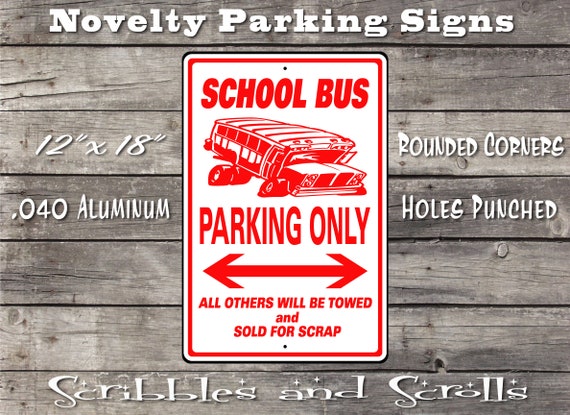School Bus Parking Sign Sign Hot Rod Mancave Garage Bar | Etsy