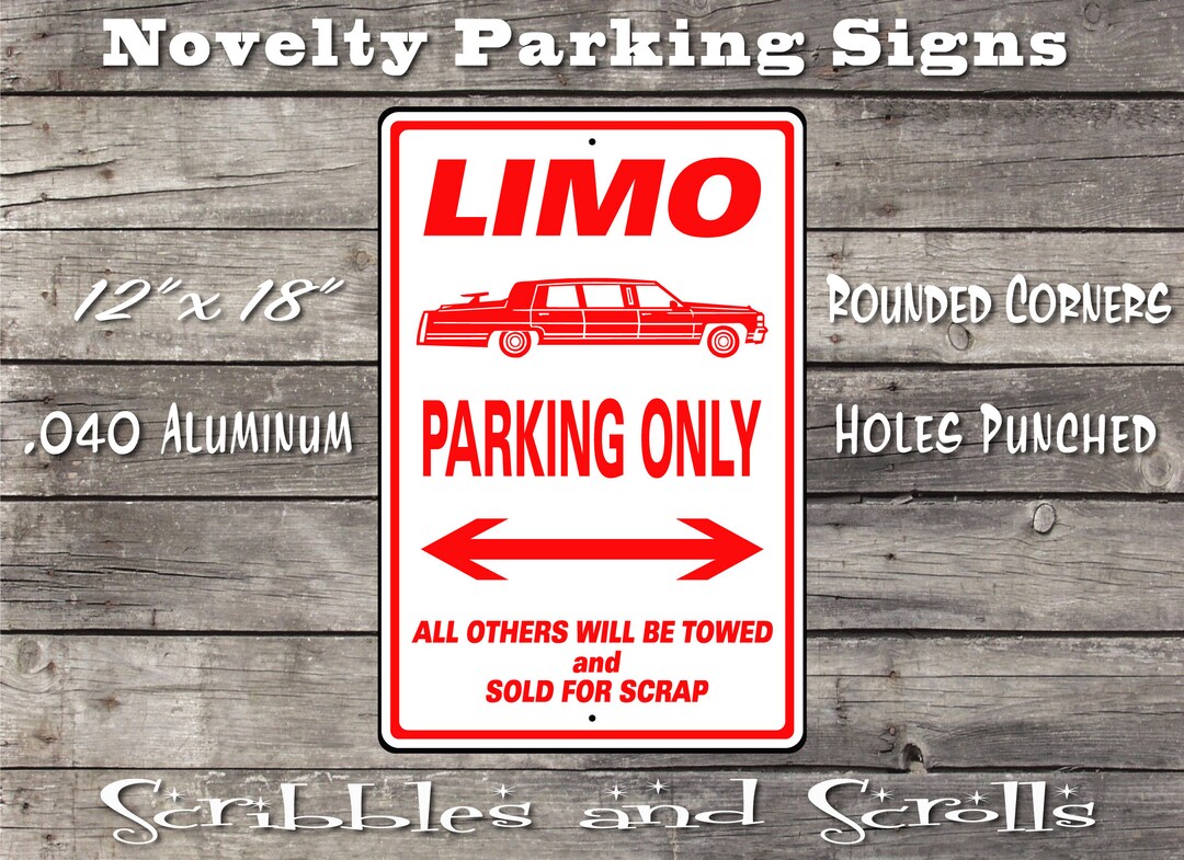 Limo Parking Sign Sign, Hot Rod, Mancave, Garage, Bar for Auto ...