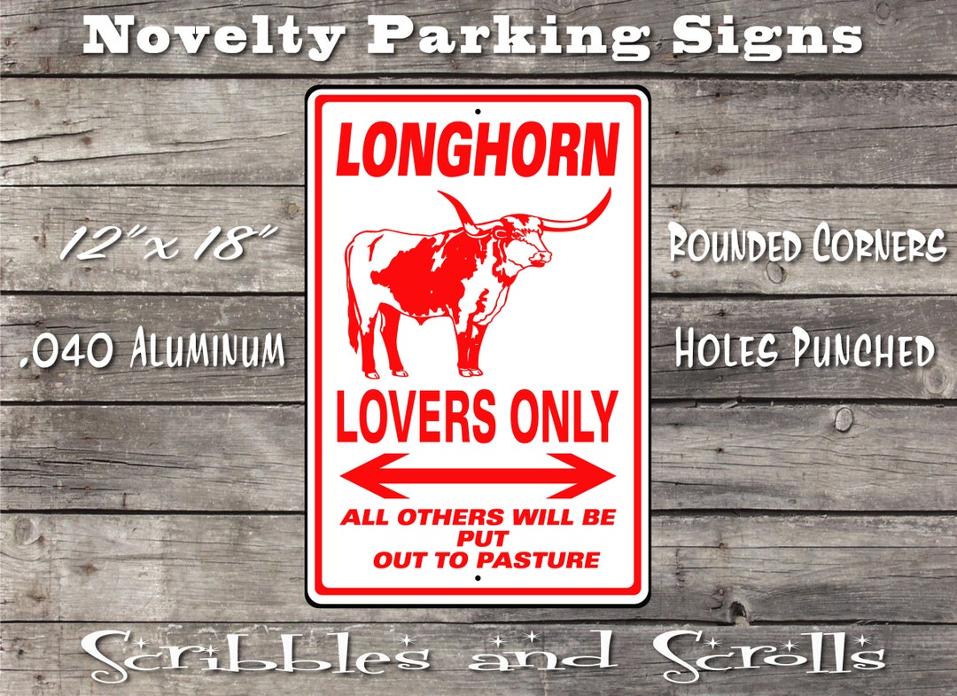 Longhorn Lovers Parking Sign, Cattle, Cow, Stall, Barn, Bull, Farm ...