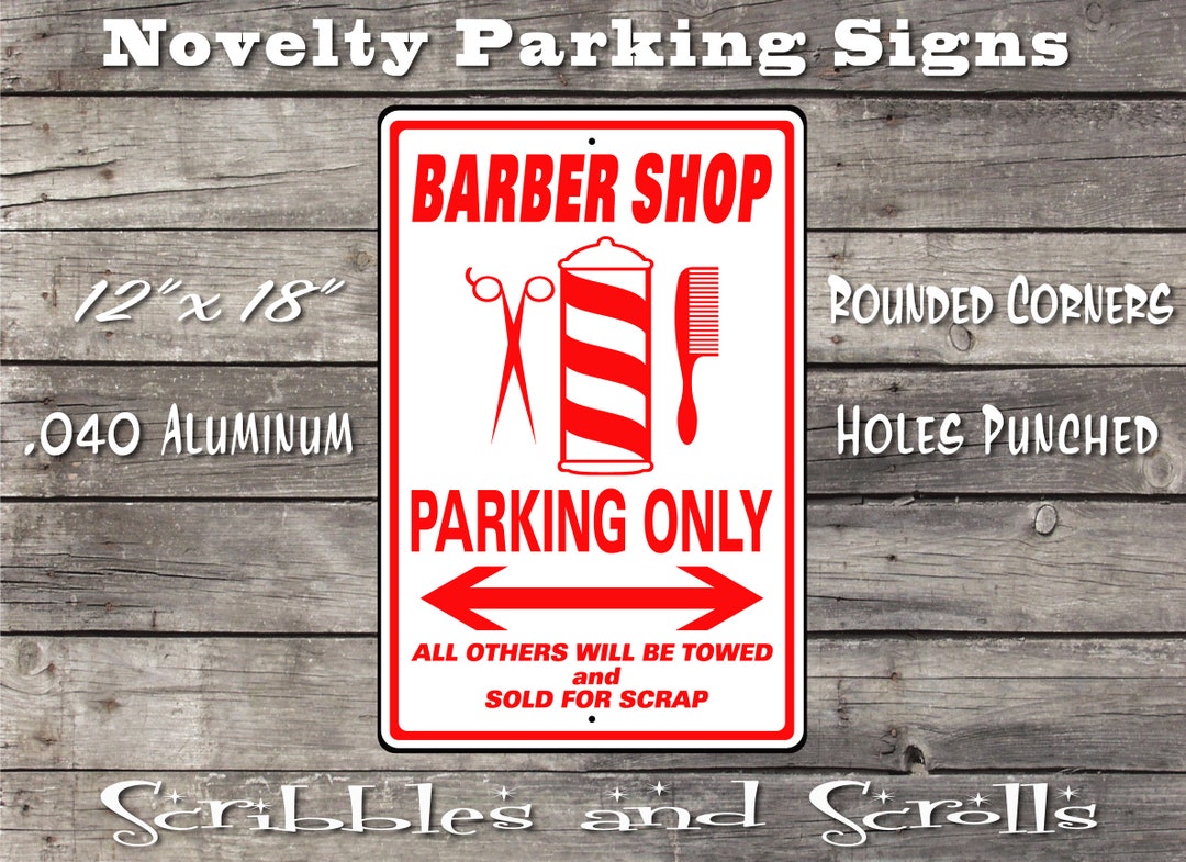 Barber Shop Parking Sign, Hair Salon, Barbers, Clipper, Scissors, Shave ...