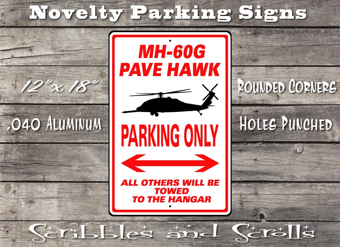 MH60G Pave Hawk Helicopter Parking Sign - Sikorsky Helicopter FAA ...
