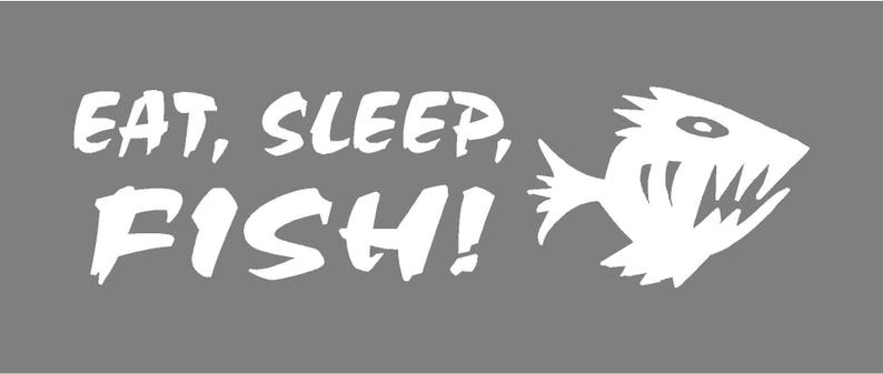 Eat Sleep Fish Decal Sticker, Vinyl - Etsy